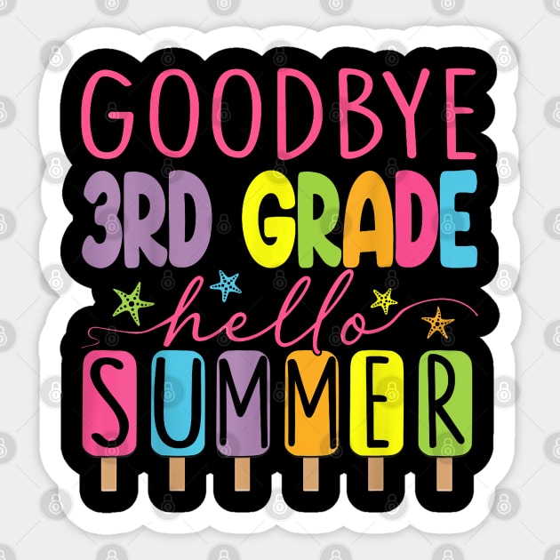 Goodbye 3Rd Grade Hello Summer Last Day Of School Graduation - Goodbye 3rd Grade Hello Summer ...